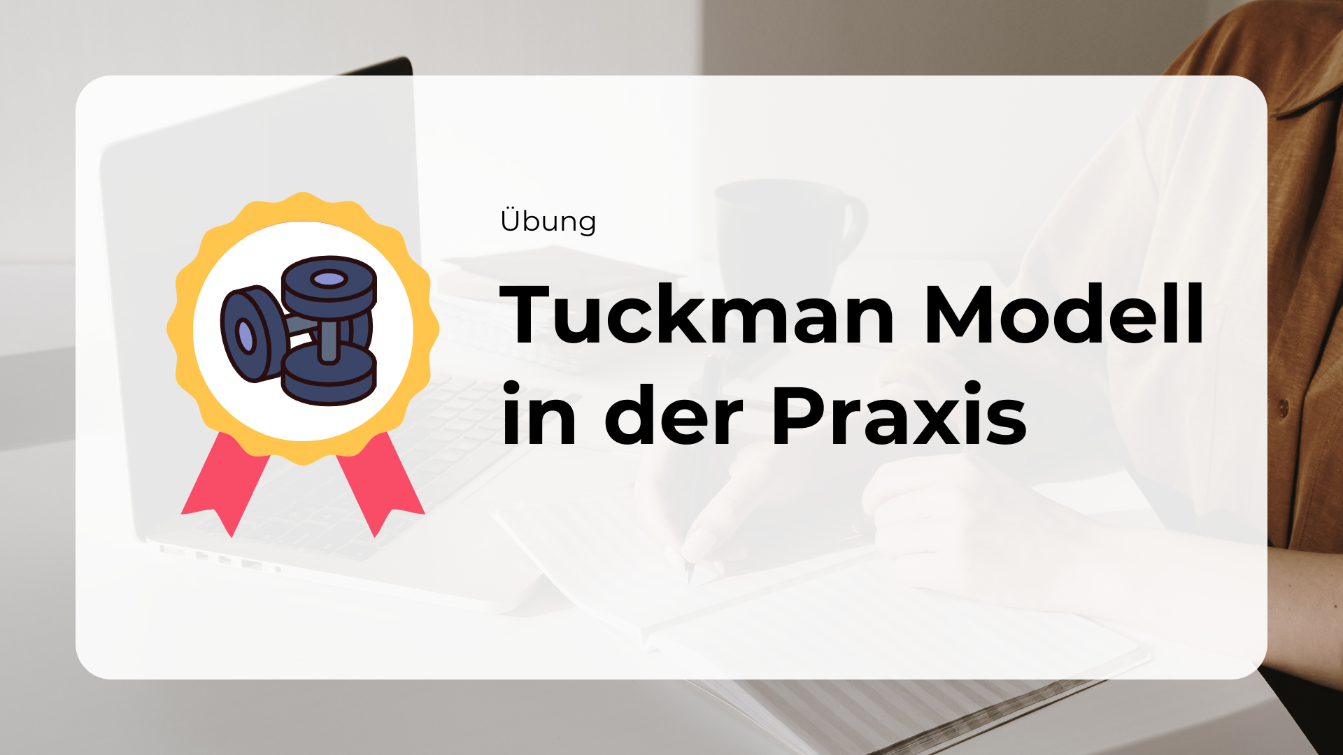 FS_Kooperationskompetenz: 2.11 Übung: Tuckman Modell in der Praxis ...
